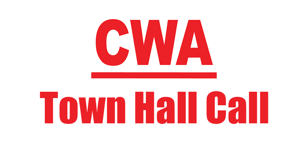 We Are Always Essential Town Hall Call | Communications Workers of America