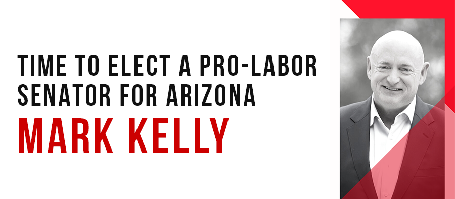 Mark Kelly for US Senate in AZ | Communications Workers of America